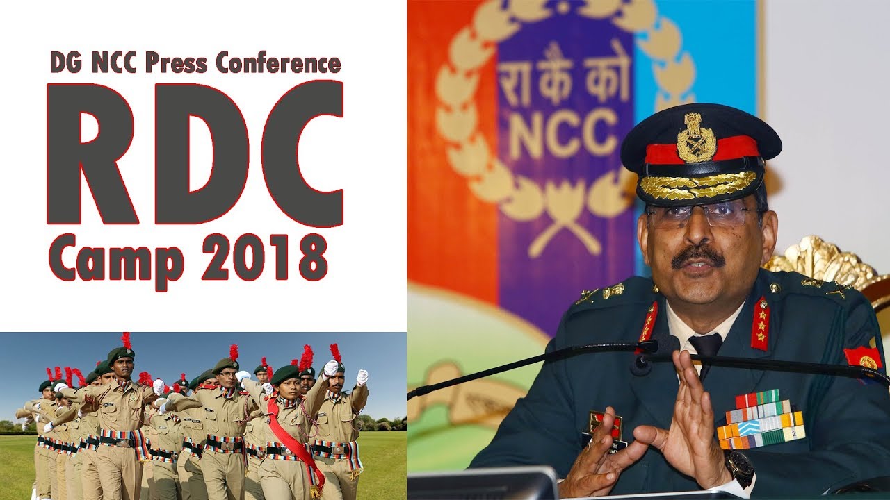 DG NCC Press Conference On Republic Day Camp 2018 | RD Parade 2018 ...