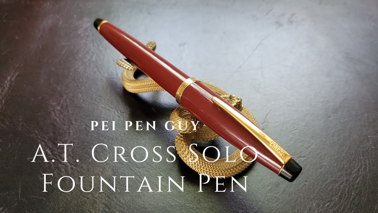 A.T. Cross Solo Fountain Pen - YouTube