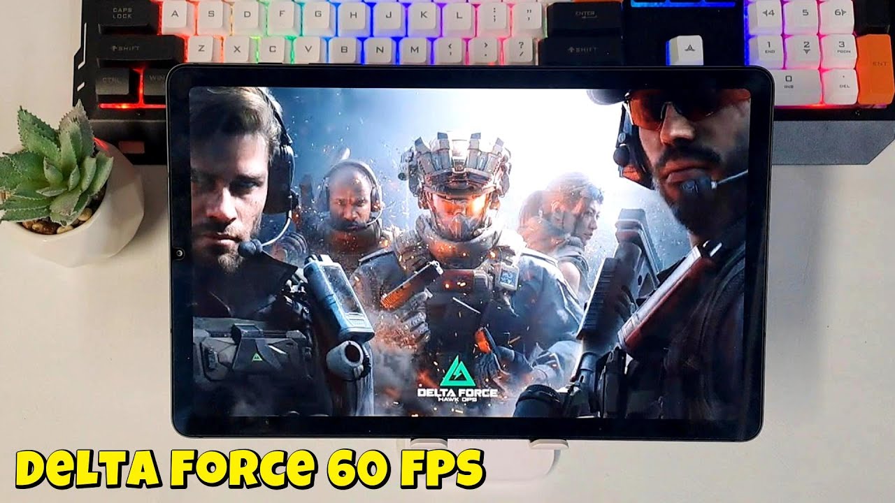 Delta Force Test Game on Samsung Tablet S6 Lite - YouTube