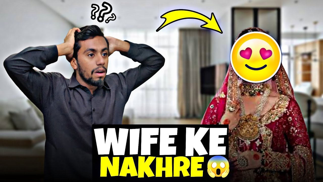 New Wife K Nakhre | Wife Ne keya Paryshan | Aliza Sehar - YouTube