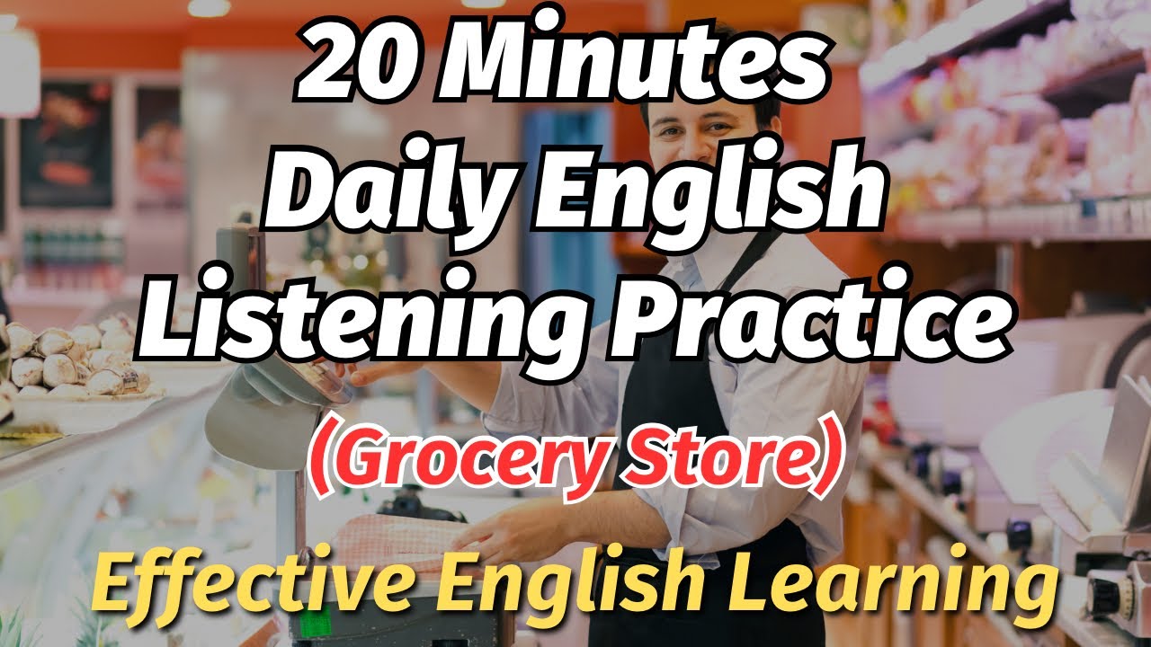 20 Minutes Common English Sentences Practice (Grocery Store ...