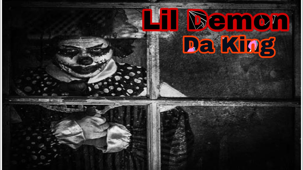Lil Demon - Clown In The Window ft. Da King (Official Audio) - YouTube