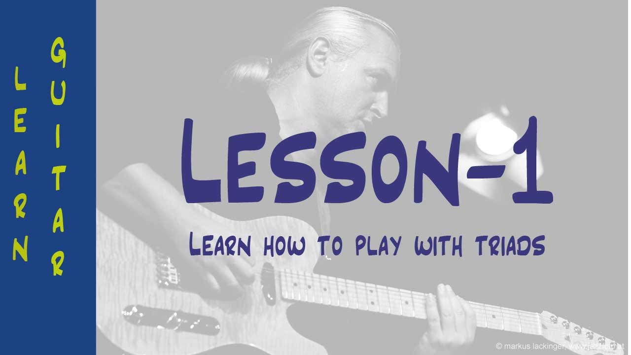 Lesson -1- Learn triads on the guitar - YouTube