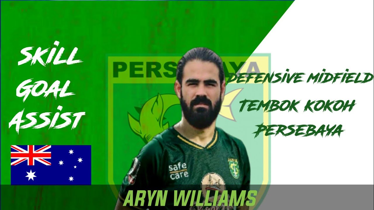 ARYN WILLIAMS BEST SKILLS AND GOALS ¶ Pemain PERSEBAYA 2019/2020 - YouTube