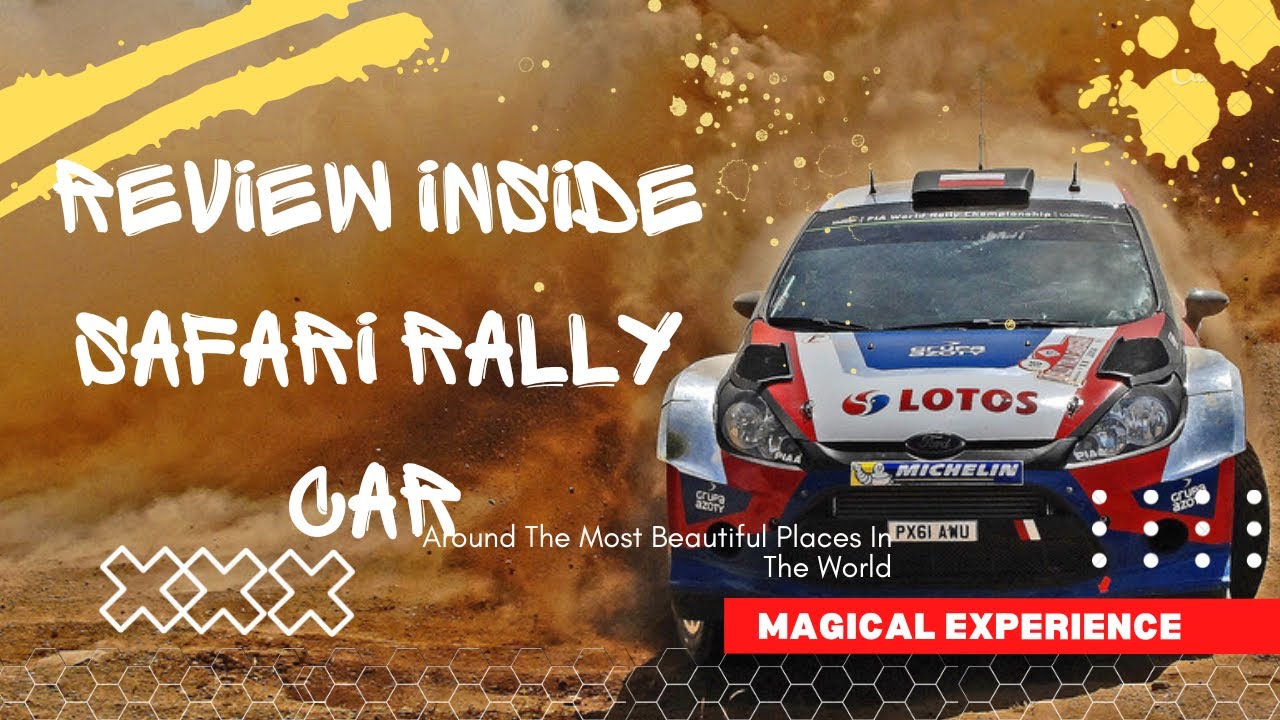 A REVIEW INSIDE A SAFARI RALLY CAR - YouTube