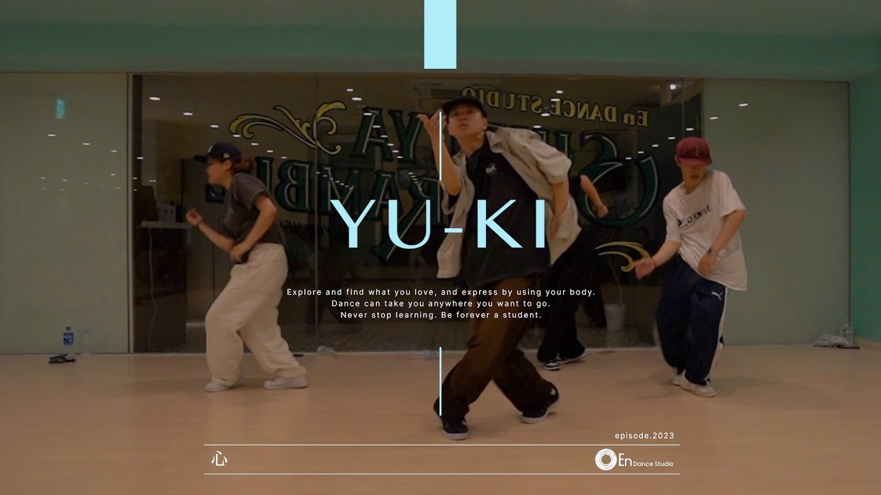 YU-KI " 心 / JJJ feat.OMSB "@En Dance Studio SHIBUYA SCRAMBLE - YouTube