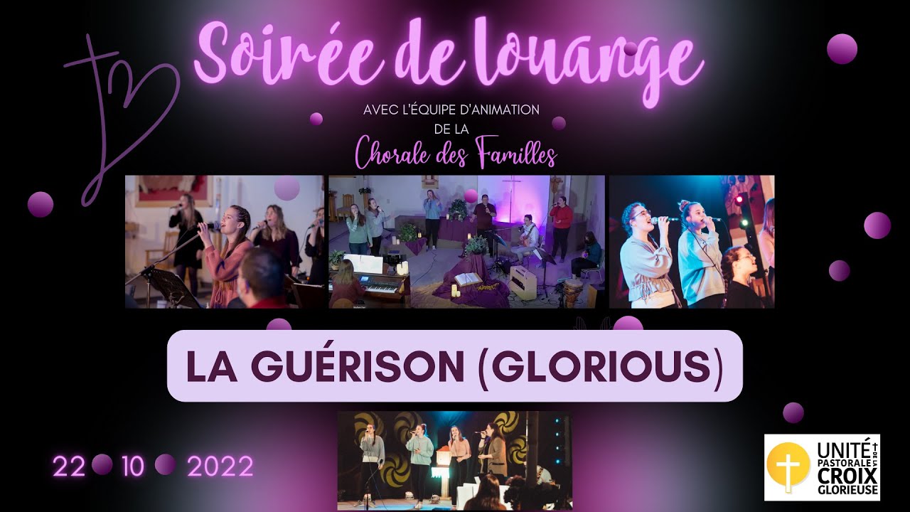 La guérison (Glorious) par l'équipe de louange de l'église Précieux ...