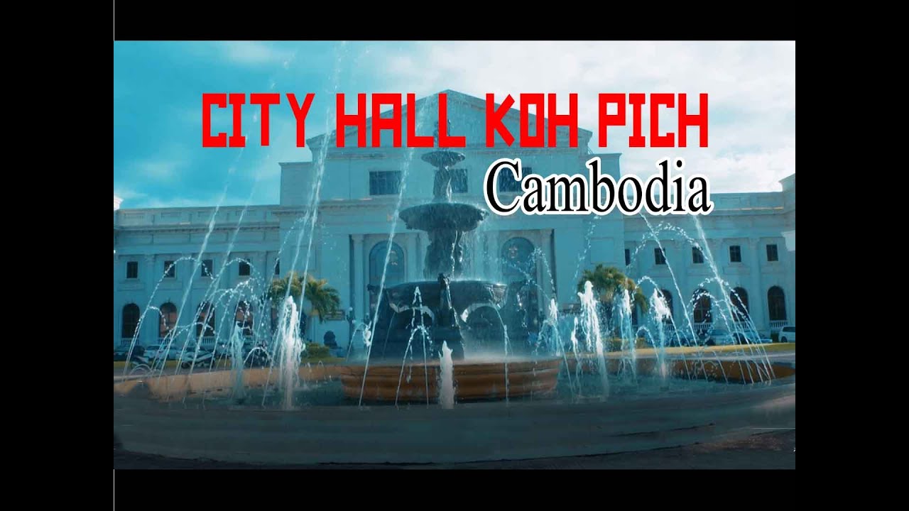 City hall Koh Pich of Cambodia - YouTube