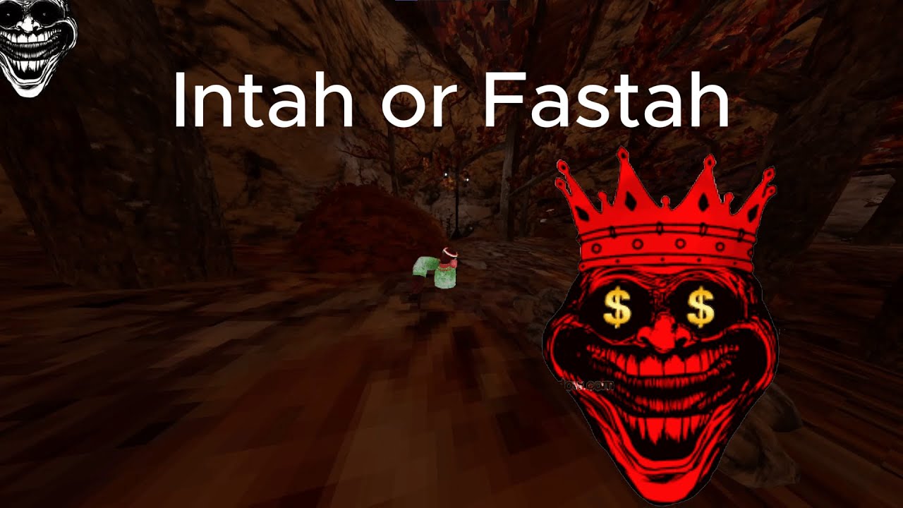 Intah or Fastah (day 39 Valve) - YouTube