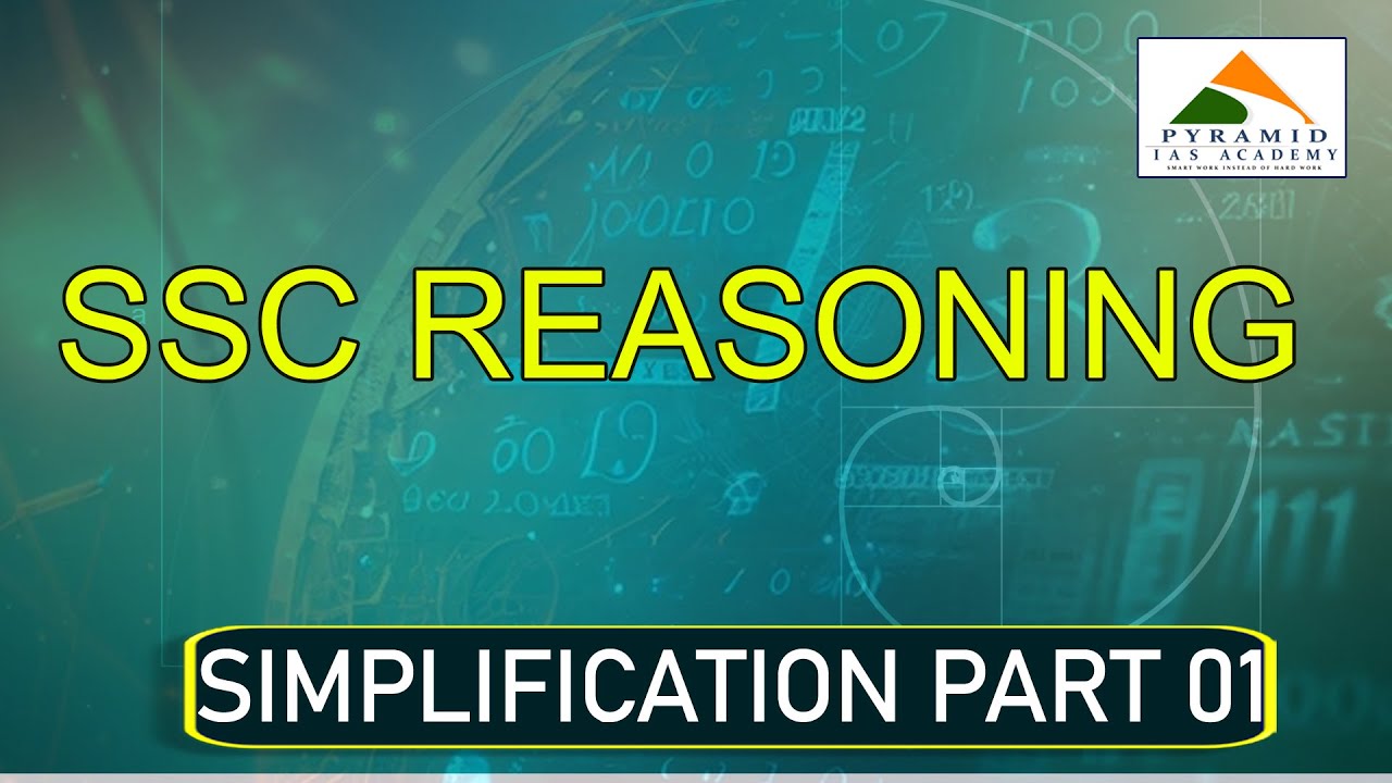 SSC JE | REASONING | SIMPLIFICATION PART 01 | PYRAMID ACADEMY | KARAIKUDI - YouTube