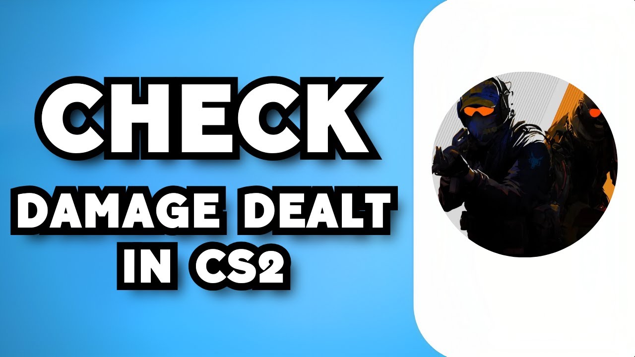How To Check Damage Dealt in CS2 (2023 Guide) - YouTube
