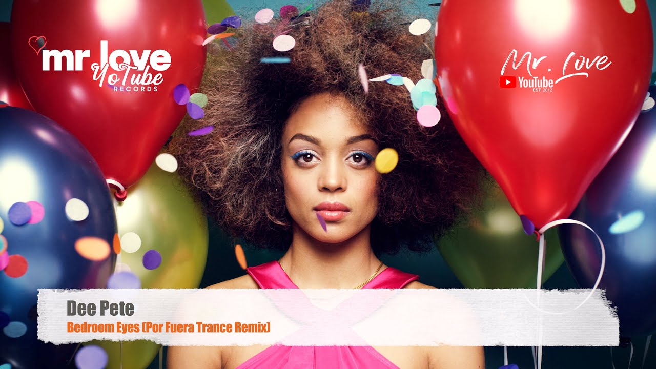 Dee Pete - Bedroom Eyes (Por Fuera Trance Remix) - YouTube