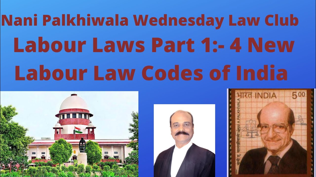 Labour Laws of India: Part 1 - 4 New Labour Law Codes of India - YouTube