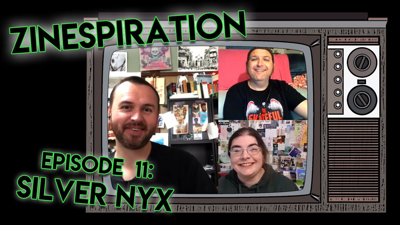 Zines? Distros? Hosting a YouTube show? We chat with Silver Nyx from ...