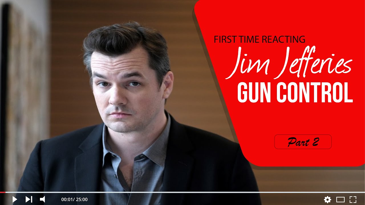 FIRST TIME REACTING TO Jim Jefferies Gun Control Part 2 - REACTION ...