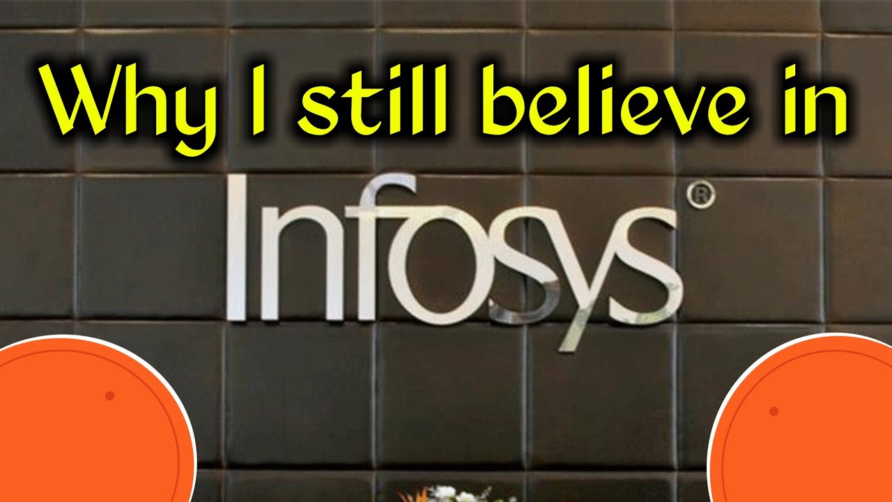 Why I still believe in Infosys | Infosys share news | Infosys Q4 ...