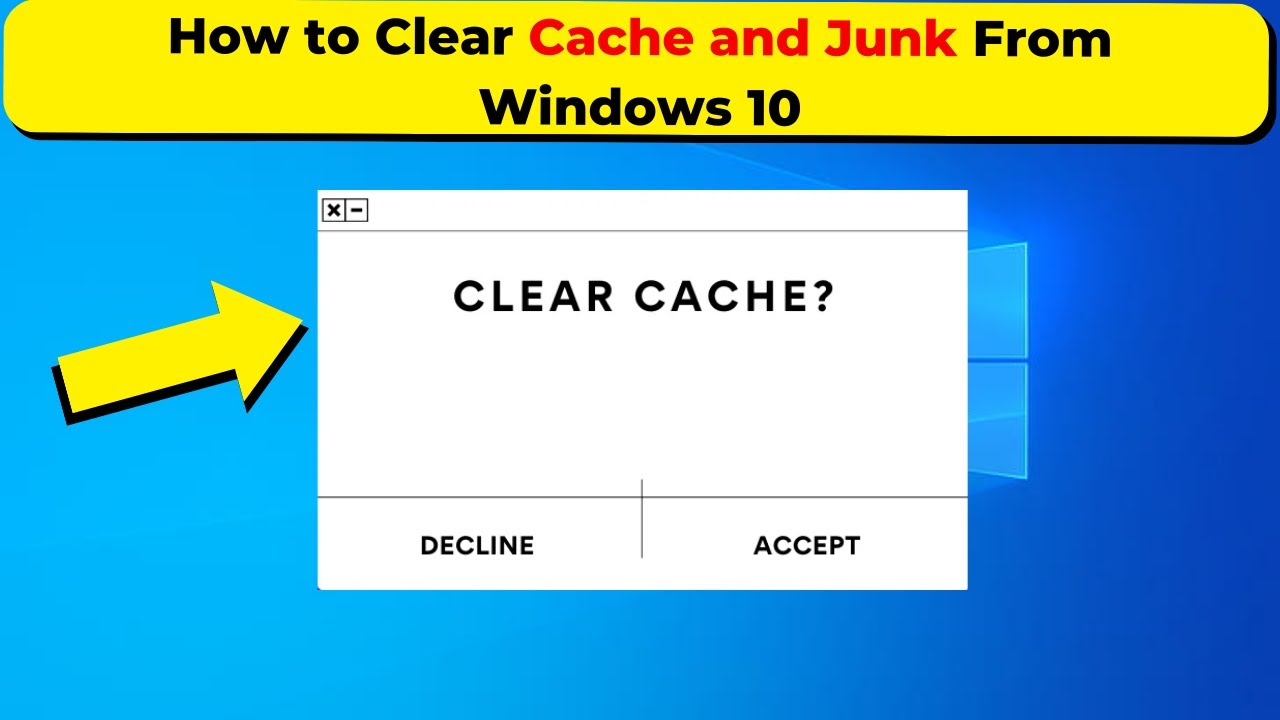 How to Clear Cache and Junk From Windows 10 (Free and Easy) - YouTube