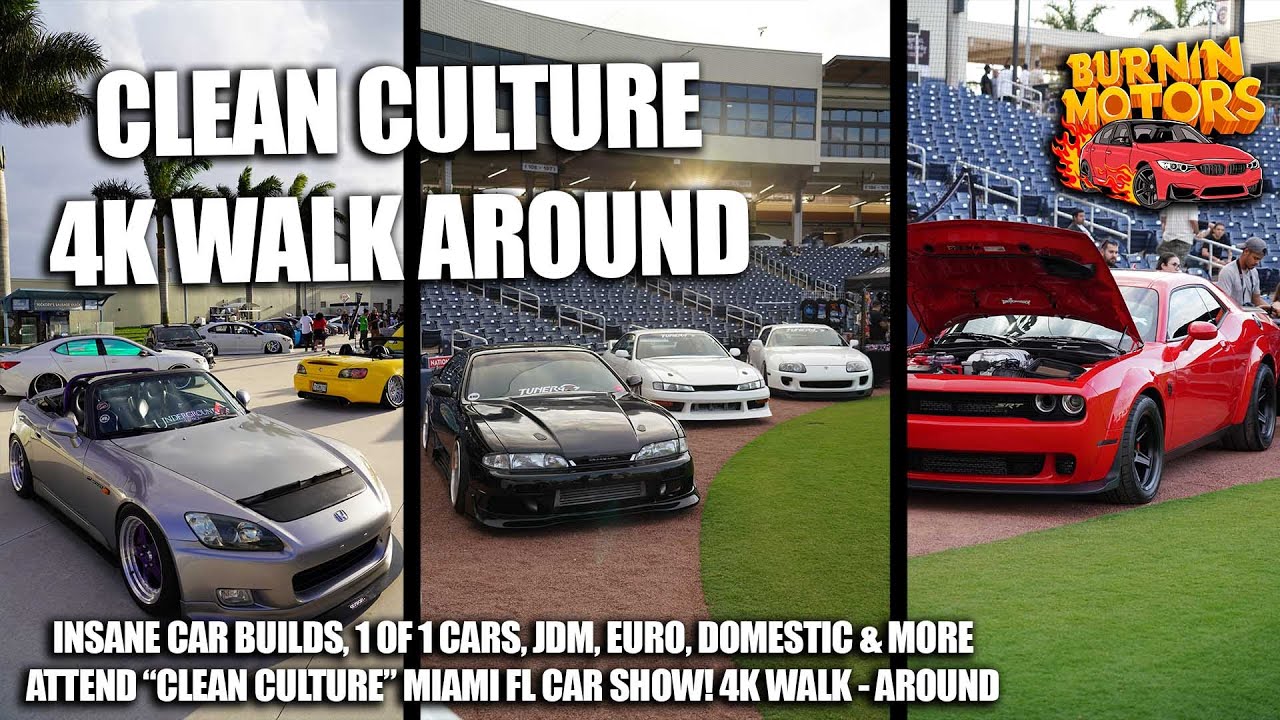 CLEAN CULTURE MIAMI CAR SHOW! 4K WALK AROUND / VLOG! INSANE CARS; DEMON ...
