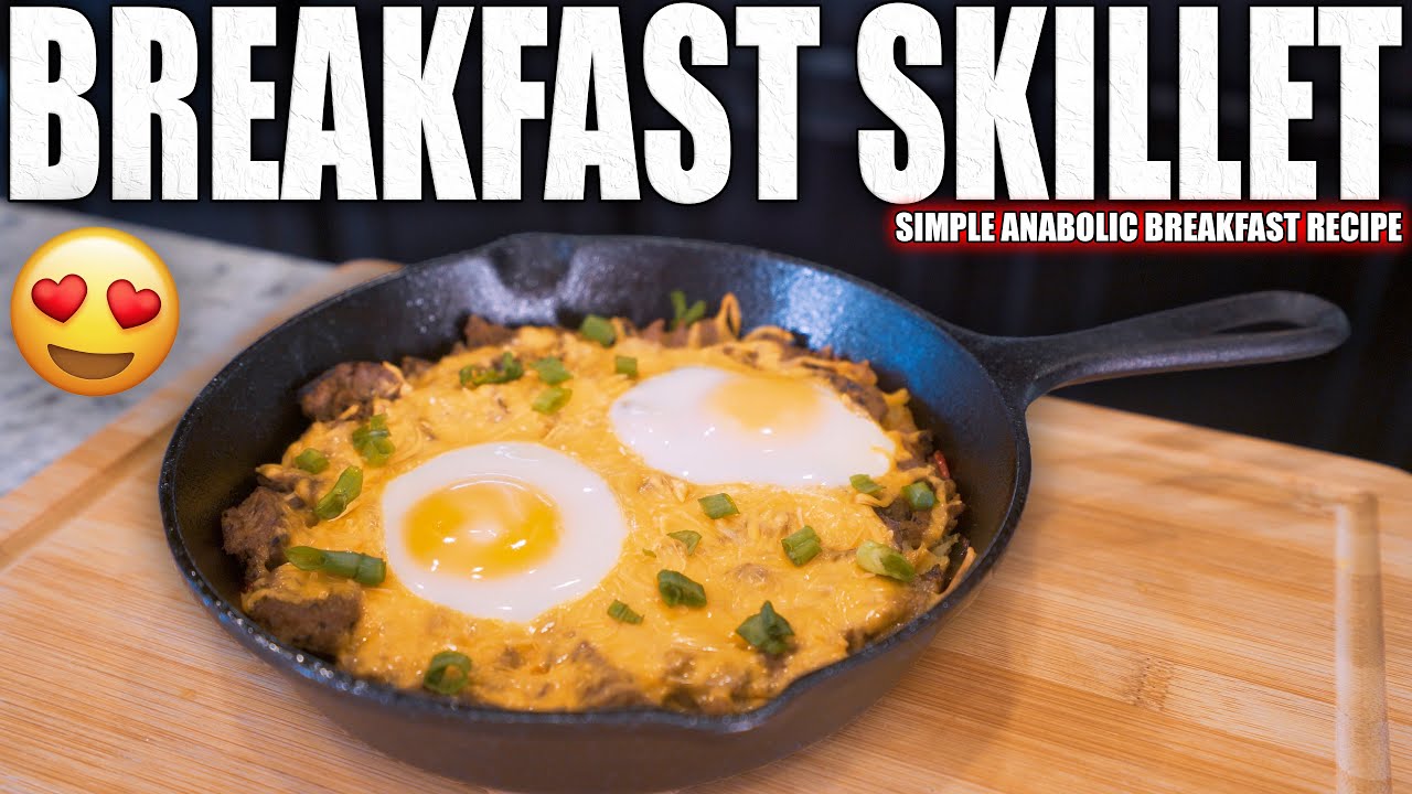 EASY ONE PAN BREAKFAST SKILLET | High Protein Anabolic Breakfast Recipe ...
