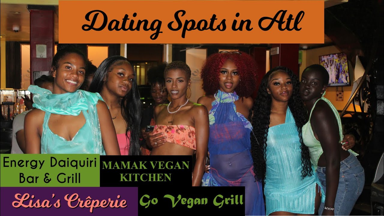 Dating Spots in Atl part 10 - YouTube