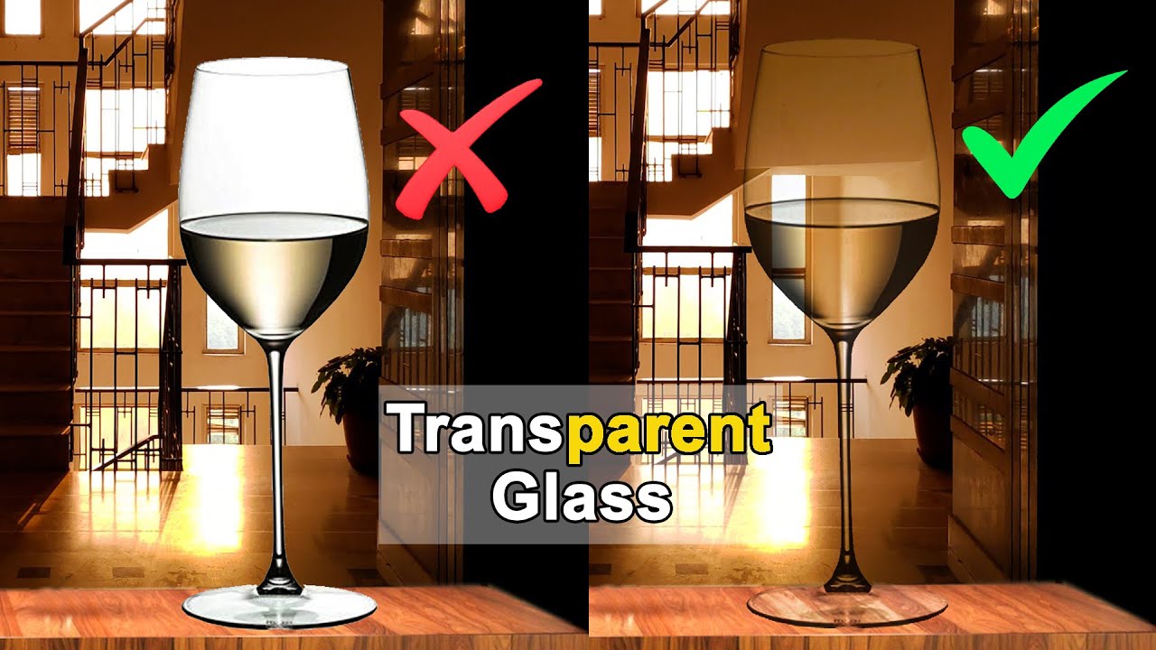 How to make Transparent Glass in Photoshop | फोटोशॉप में ट्रांसपेरेंट ...
