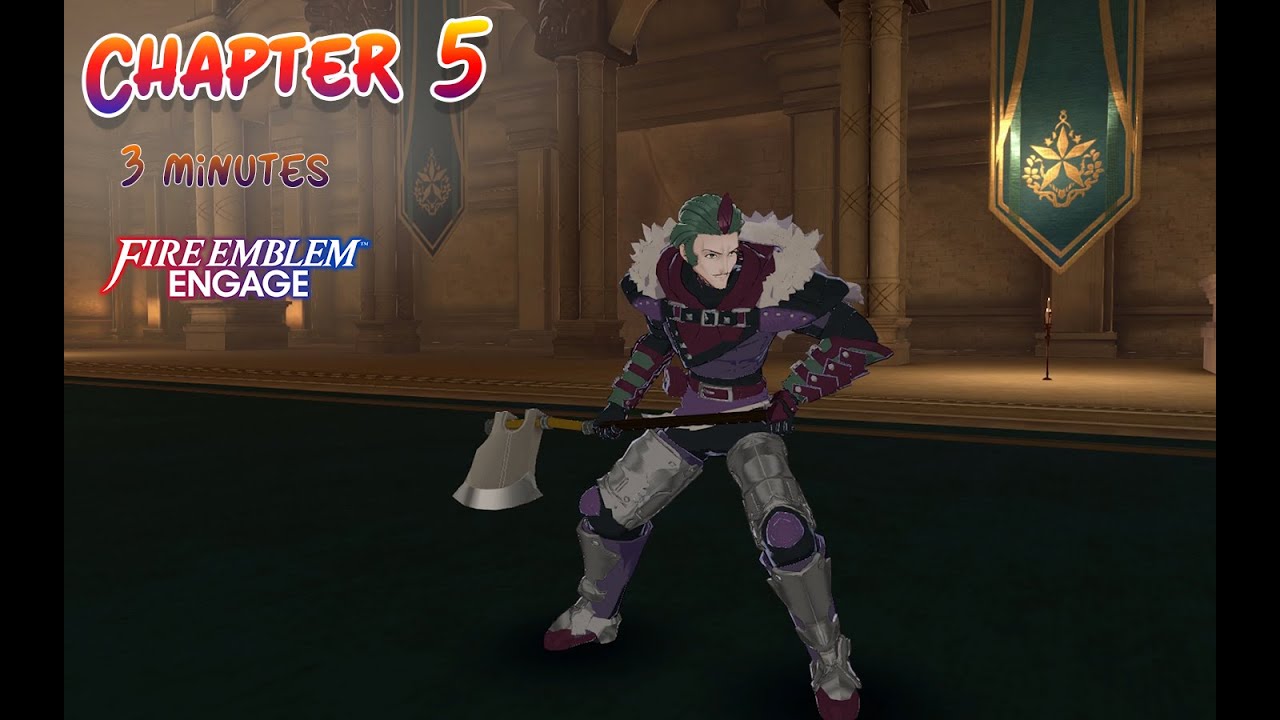 Fire Emblem Engage Chapter 5 Maddening Clear in 3 minutes - YouTube