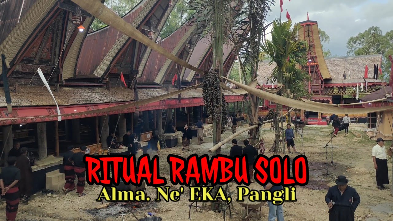 RITUAL RAMBU SOLO -PROSESI PEMAKAMAN NE' EKA PANGLI || part 1 - YouTube