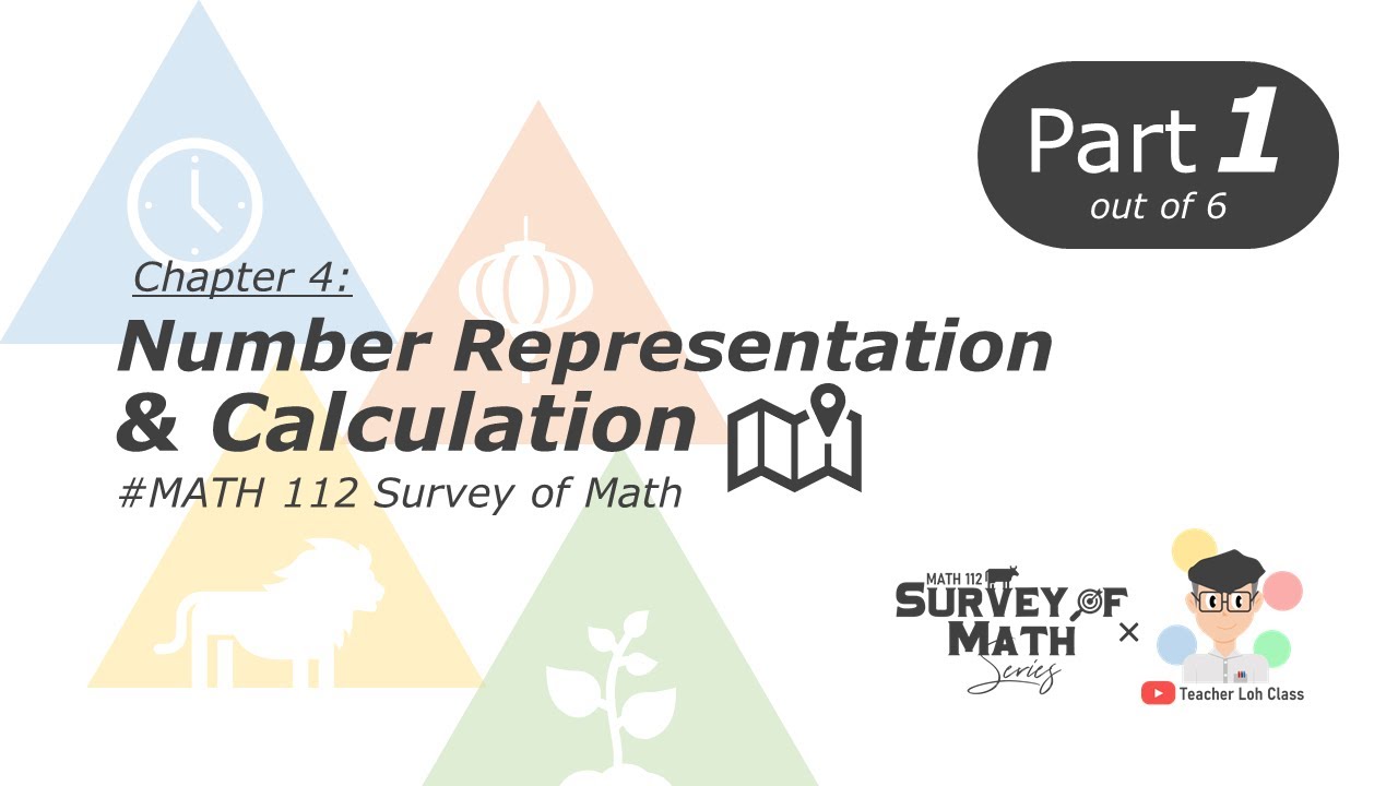 [Survey of Math] Chapter 4 Number Representation and Calculation (1/6 ...