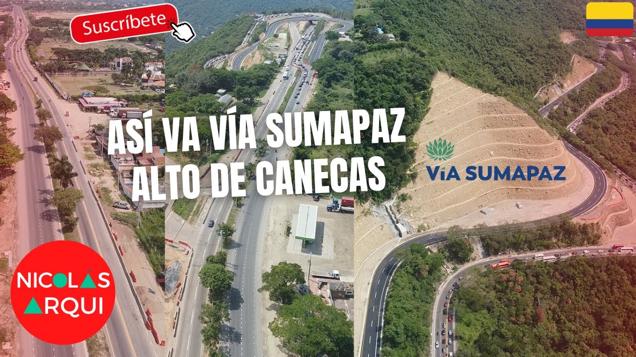Así va la Vía Sumapaz Vía Bogotá 🇨🇴 a Girardot 🇨🇴 - Así va Sector Alto de Canecas Unidad ...