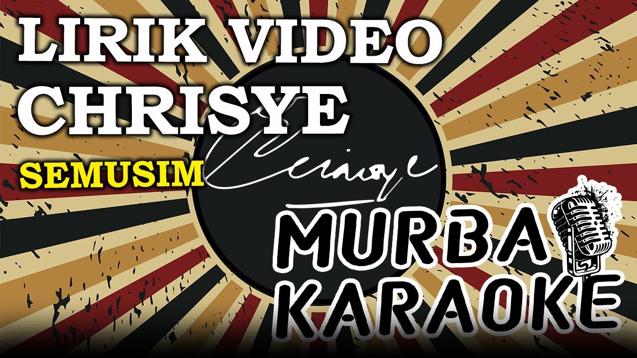 CHRISYE - SEMUSIM (LIRIK VIDEO) - YouTube