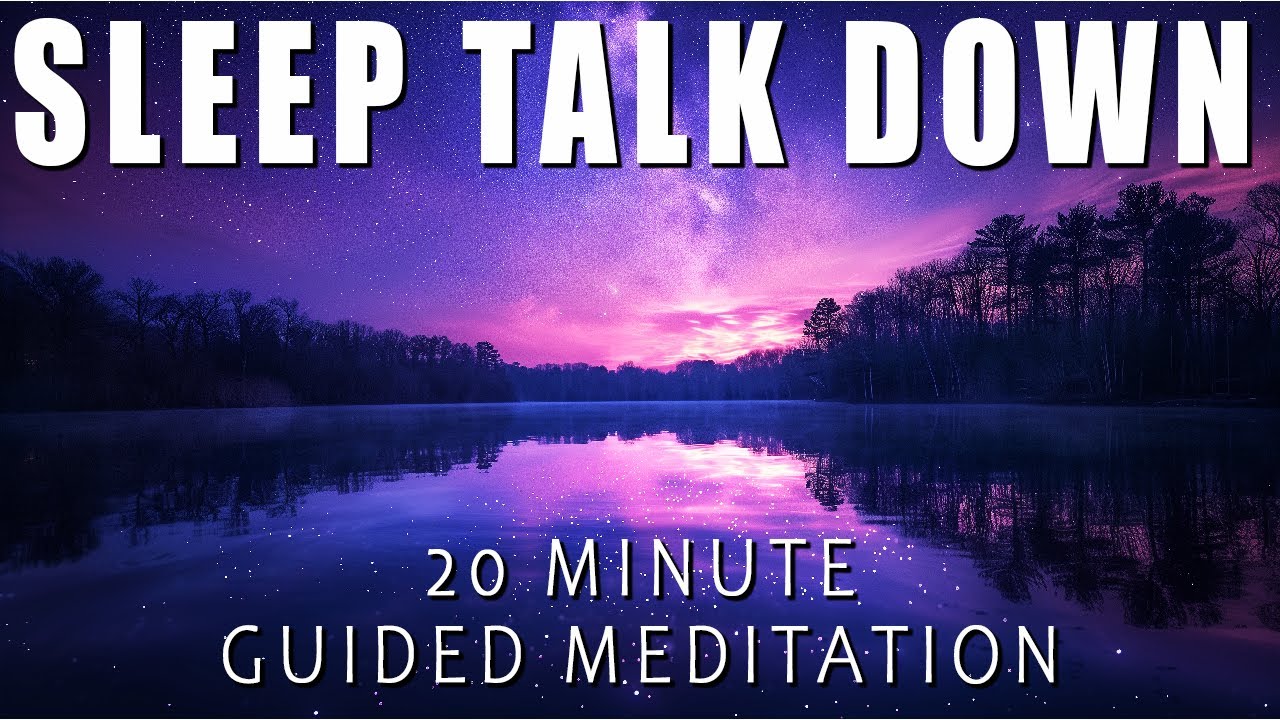 20-Minute Guided Sleep Meditation for Deep Relaxation & Insomnia Relief ...