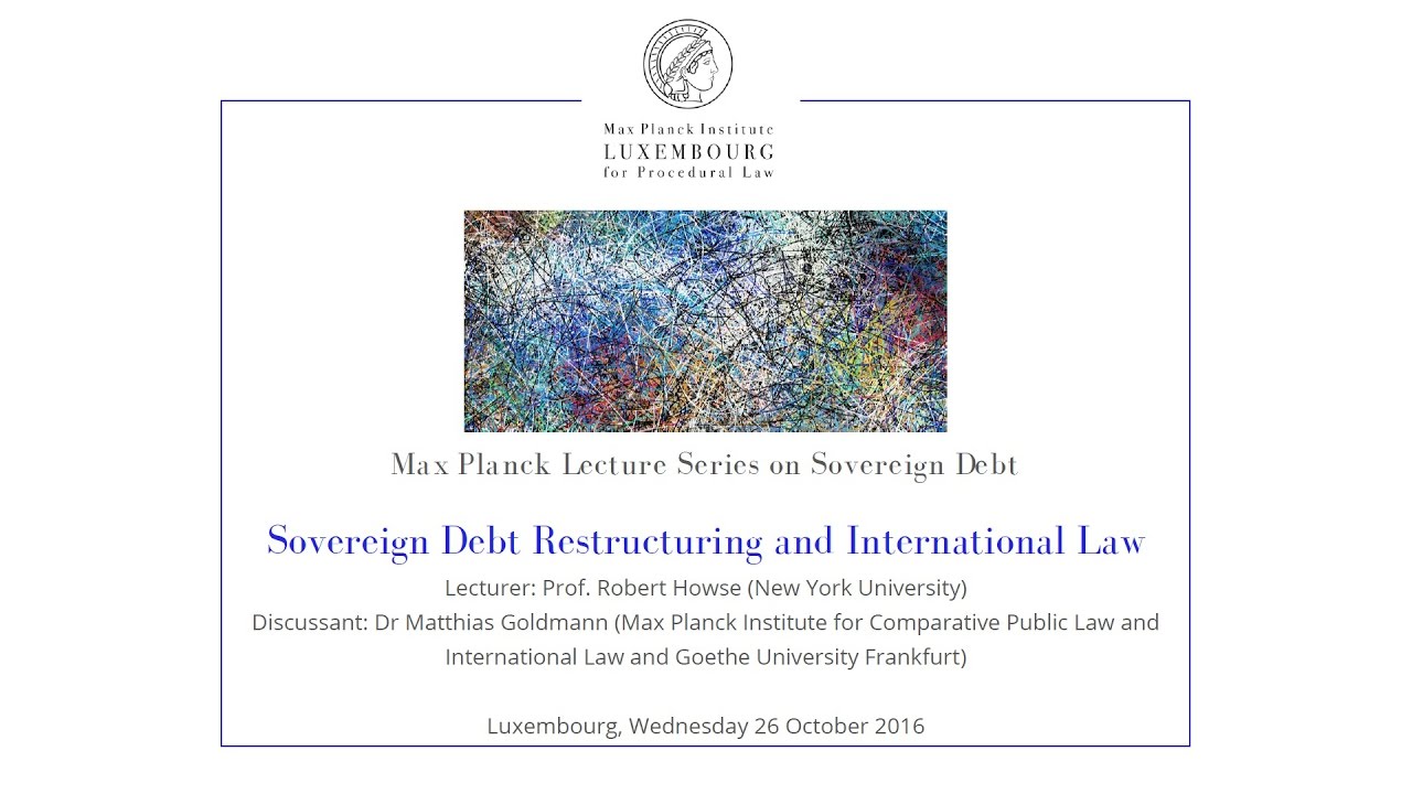 Sovereign Debt Restructuring and International Law - 26 Oct 2016 - YouTube