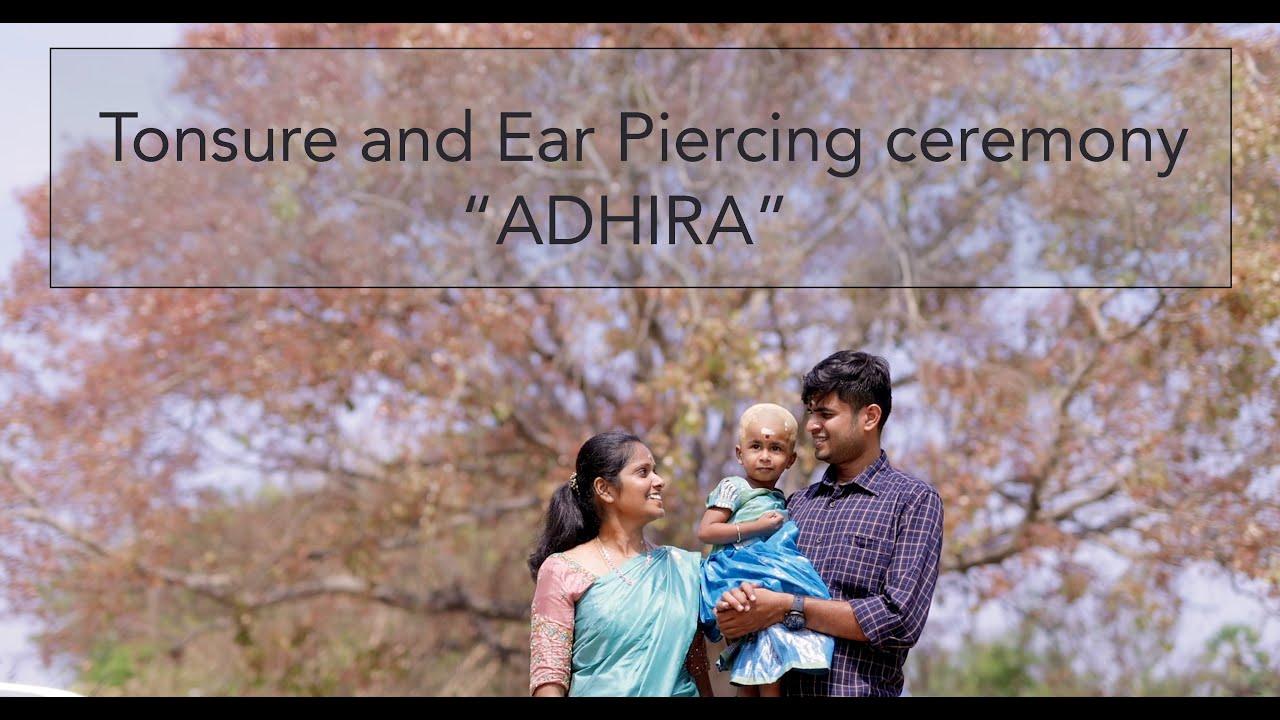 ADHIRA | Tonsure and Ear Piercing Ceremony | TIRUPUR | Catchy Capture Photography | Tamil - YouTube
