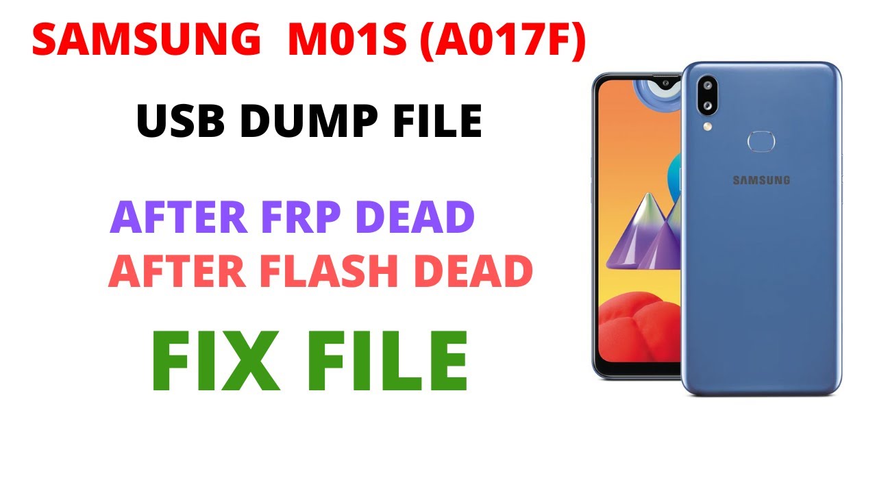SAMSUNG M01S (A017F) DEADBOOT REPAIR FILE | AFTER FRP DEAD | AFTER ...