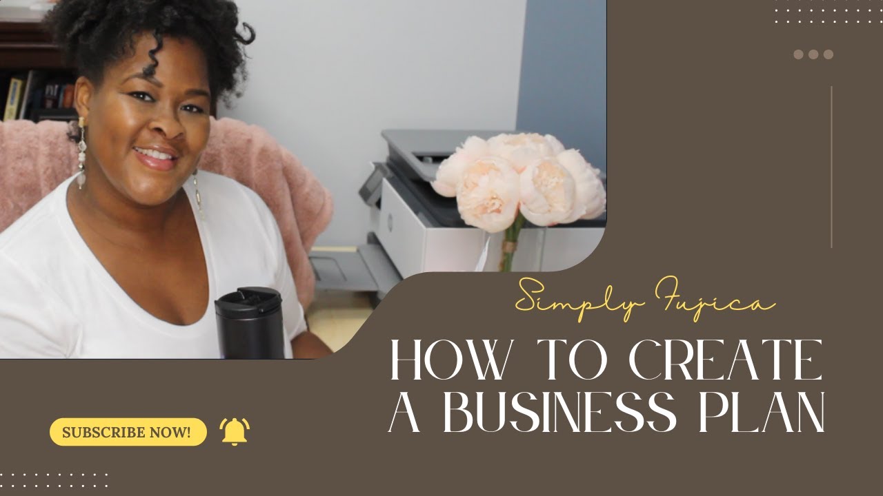 Business Series| How to Create a Business Plan - YouTube