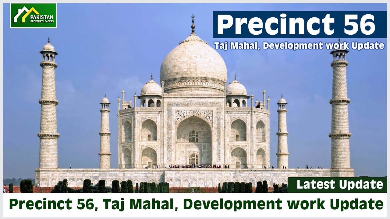 Precinct 56, Taj Mahal, Development work Update - YouTube