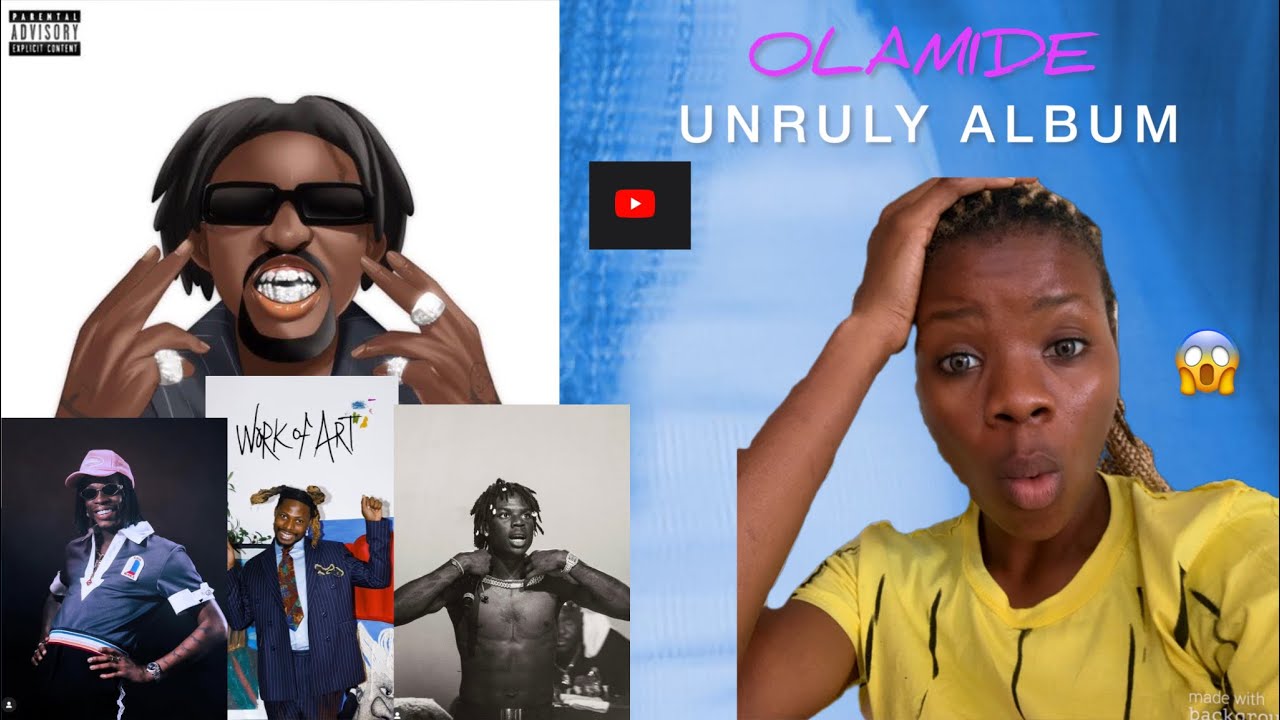 OLAMIDE UNRULY ALBUM (reaction video 😎) - YouTube