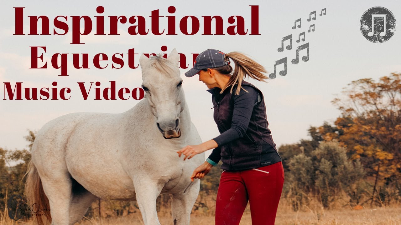 EQUESTRIAN TRICK TRAINING INSPIRATION | Inspirational Equestrian Music ...