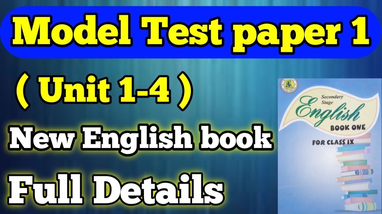 Model test paper 1 unit ( 1- 4 ) class 9 new English book | Sindh board ...