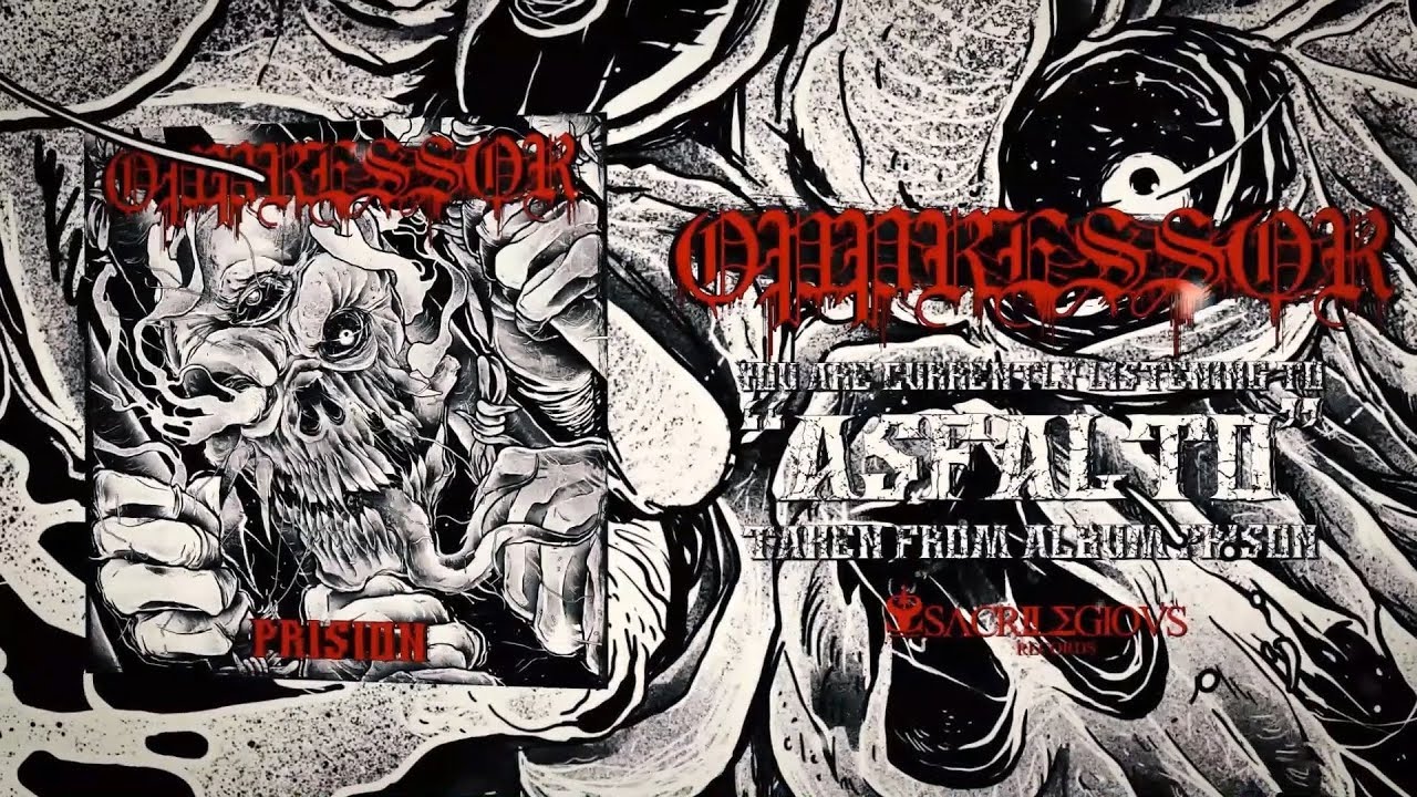 OPPRESSOR - ASFALTO [DEBUT SINGLE] (2019) SW EXCLUSIVE - YouTube
