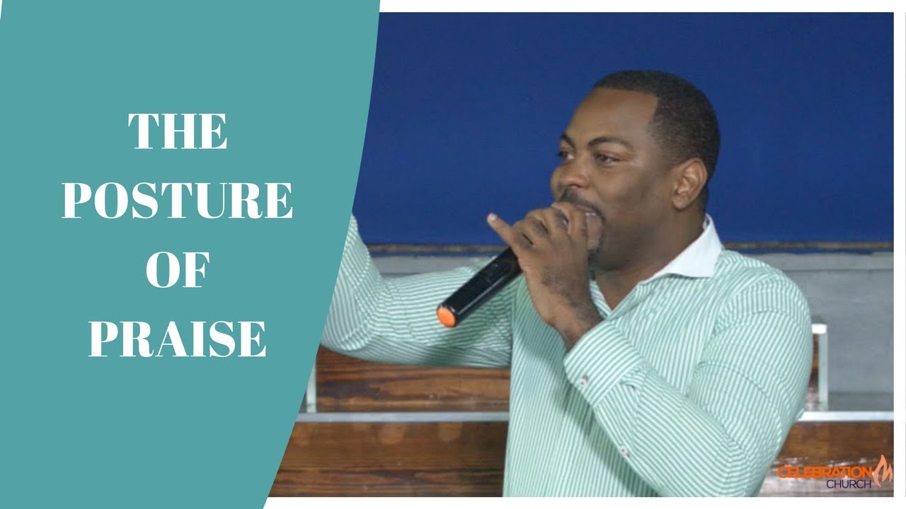 The Posture of Praise -Prophet Michael Carter - YouTube