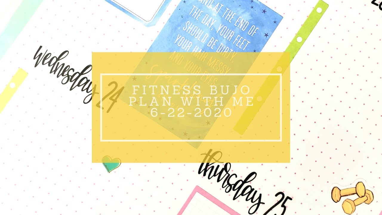 Fitness Bujo Plan with Me 6-22-2020 - YouTube