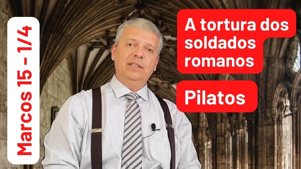 Marcos 15 - 1/4 - Jesus condenado por Pilatos e torturados pelos ...
