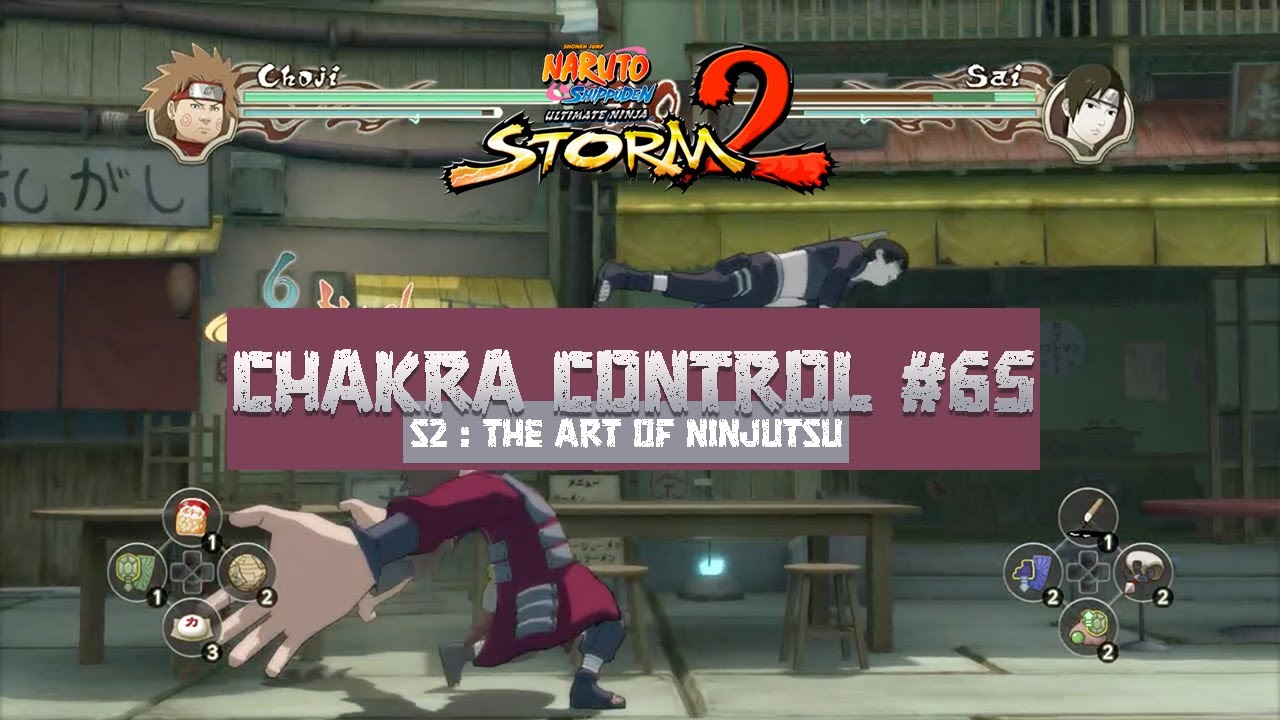 Chakra Control #65 | Topple | Naruto : Ultimate Ninja Storm 2 - YouTube