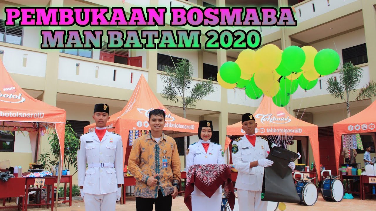 PEMBUKAAN BOSMABA 2020 || MAN BATAM #Part_1 - YouTube