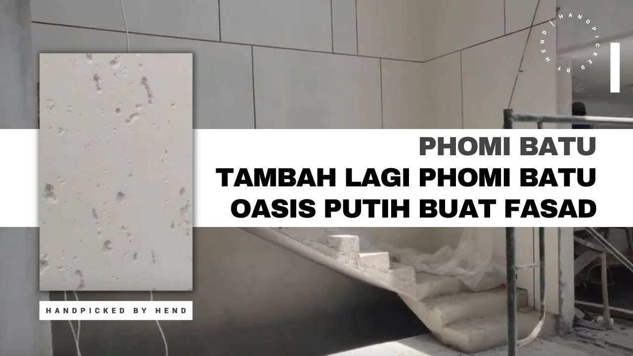 phomi batu!! masi Inget proyek ini!? tambah lagi phomi batu oasis putih ...