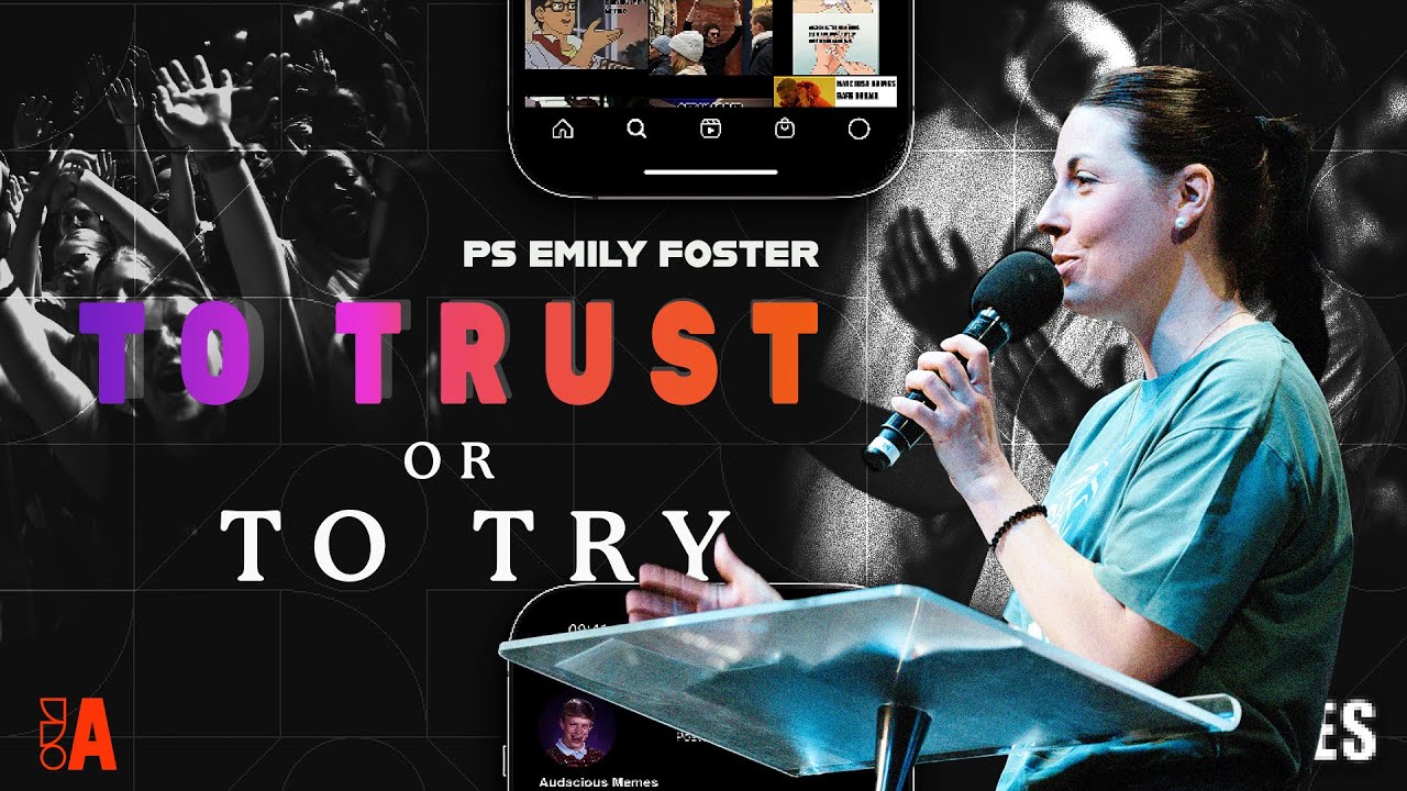 To Trust or To Try | Ps Emily Foster | 11th August 2024 - YouTube