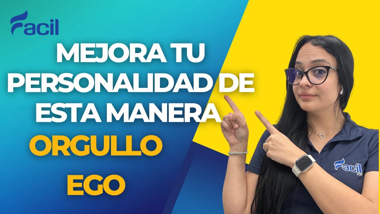 Cómo transformar tu personalidad: venciendo el orgullo y el ego - YouTube