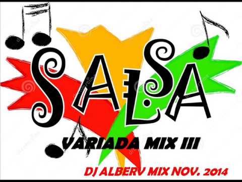 SALSA VARIADA III NOV 2014 DJ ALBERV MIX - YouTube