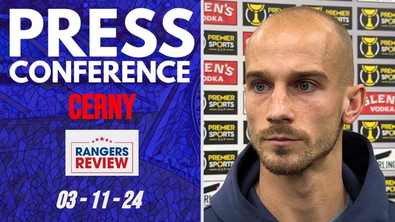 'We can build on this' Cerny on Motherwell comeback and Olympiacos test ...
